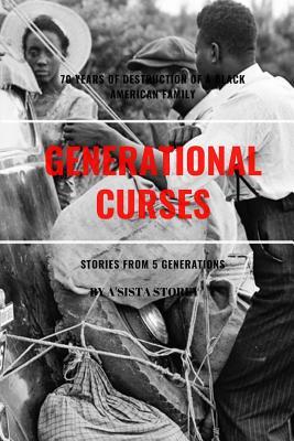 Generational Curses: 70 Years of Destruction of a Black American Family ...