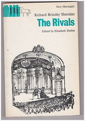 The Rivals (New Mermaid Anthology) by Richard Brinsley Sheridan | Goodreads