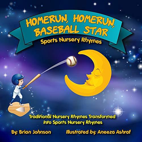 Homerun, Homerun, Baseball Star: Sports Nursery Rhymes by Brian Johnson ...
