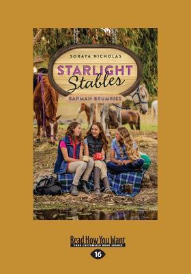 Starlight Stables: Barmah Brumbies (Bk6) by Soraya Nicholas | Goodreads