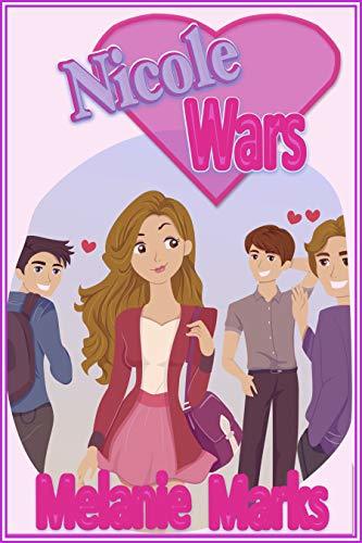 The Nicole Wars by Melanie Marks | Goodreads