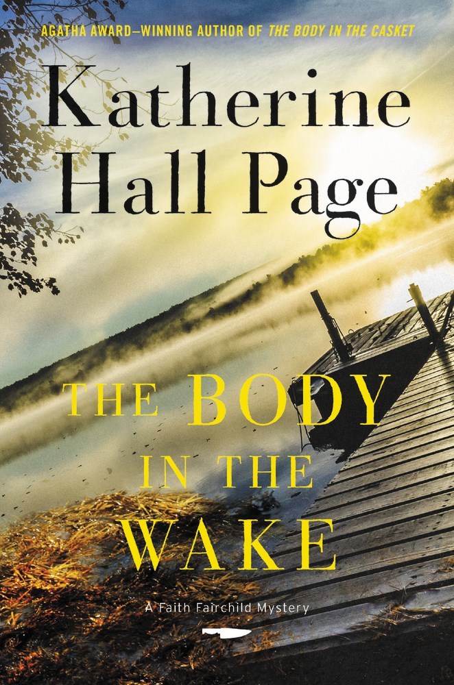 The Body in the Wake (Faith Fairchild #25) by Katherine Hall Page ...