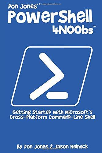 Don Jones' PowerShell 4N00bs by Don Jones | Goodreads