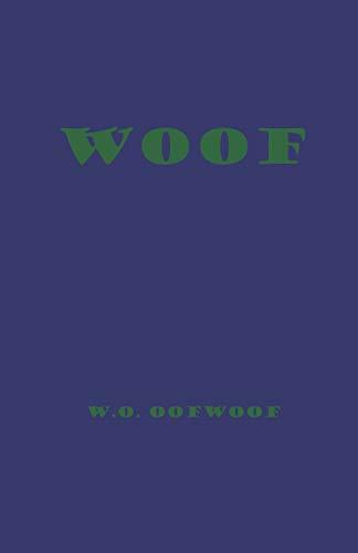Woof by W.O. Oofwoof | Goodreads