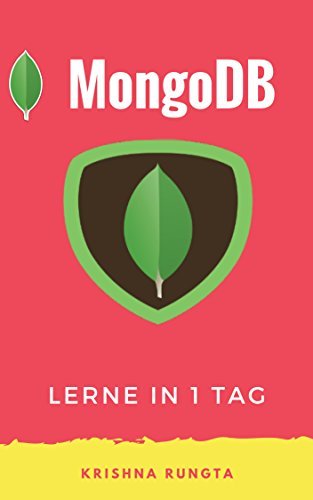 Aprende MongoDB en 1 día: Guía definitiva del maestro Mongodb by Krishna Rungta | Goodreads