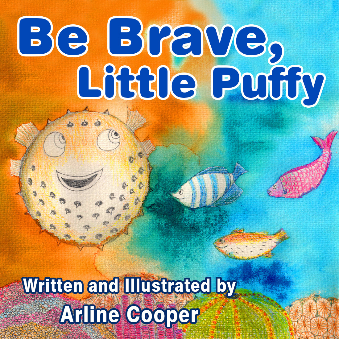 Be Brave, Little Puffy by Arline Cooper | Goodreads