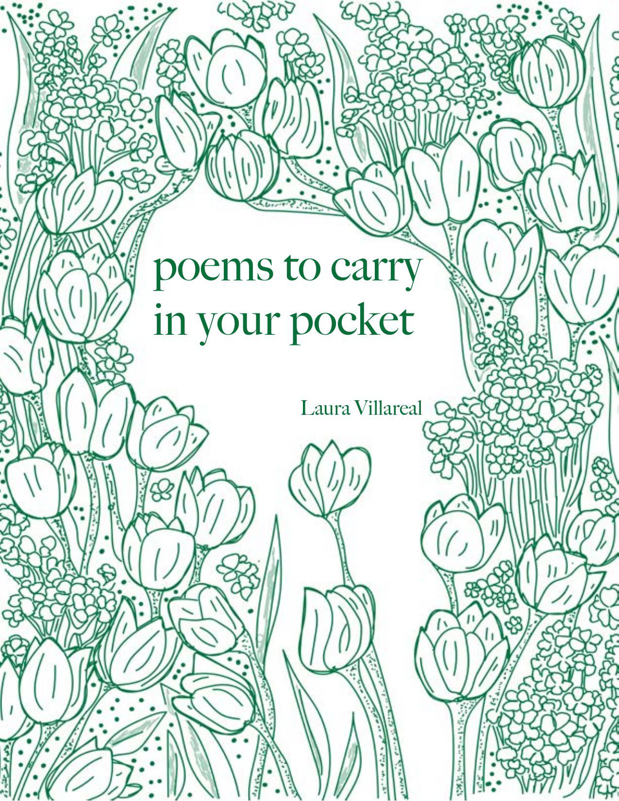 Poems to Carry in Your Pocket by Laura Villareal | Goodreads