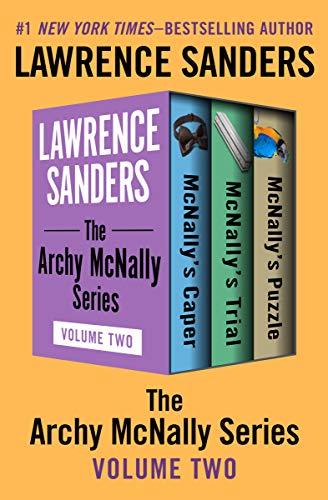 The Archy McNally Series Volume Two: McNally's Caper, McNally's Trial ...