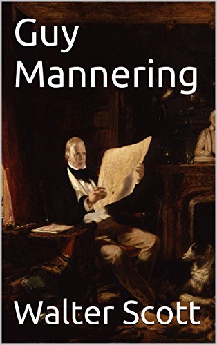 Guy Mannering (French Edition) by Walter Scott | Goodreads