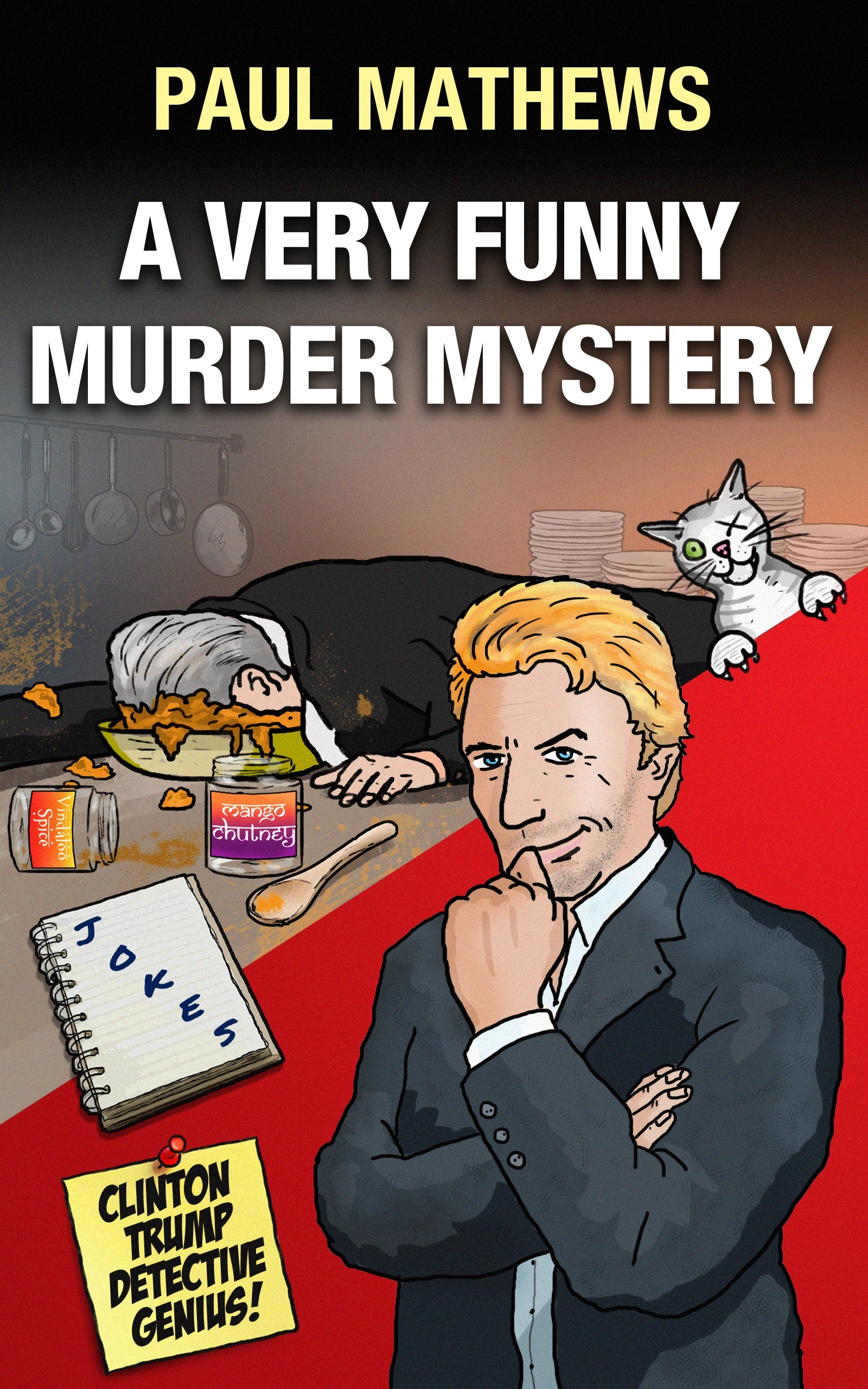 A Very Funny Murder Mystery by Paul Mathews | Goodreads