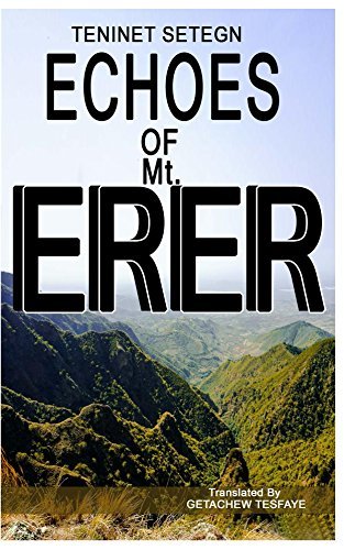 Echoes of Mt. ERER by Teninet Setegn | Goodreads