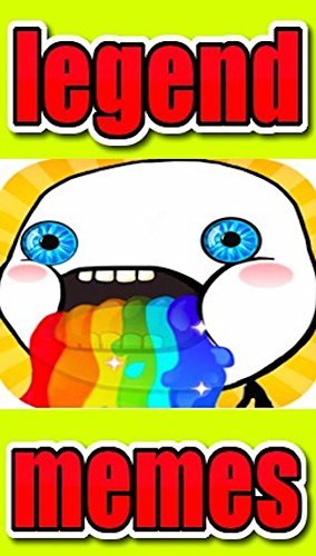 Memes: Legendary Legend Funny Memes Collection: World's Most Legendary ...