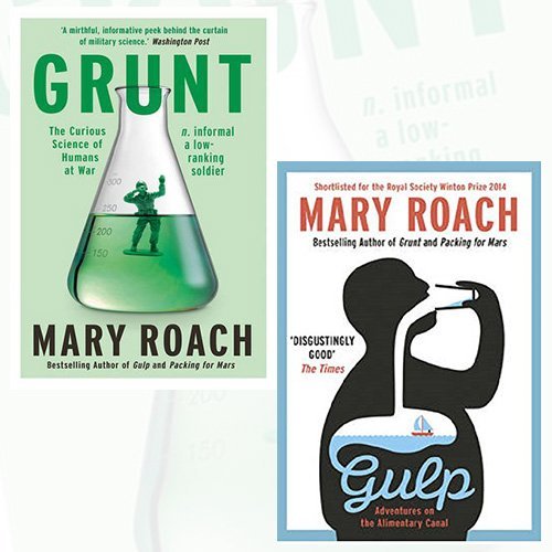 Grunt and Gulp Mary Roach Collection 2 Books Bundle - The Curious ...