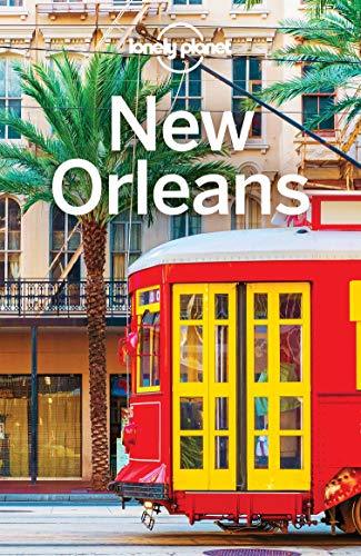 Lonely Planet New Orleans (Travel Guide) by Adam Karlin | Goodreads