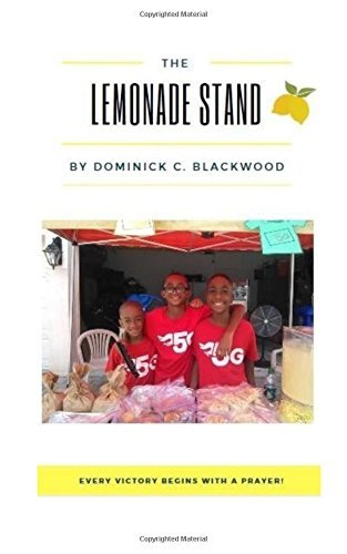 The Lemonade Stand by Dominick C. Blackwood | Goodreads