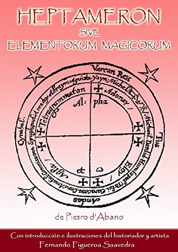 Heptameron sive elementorum magicorum by Pietro d'Abano | Goodreads