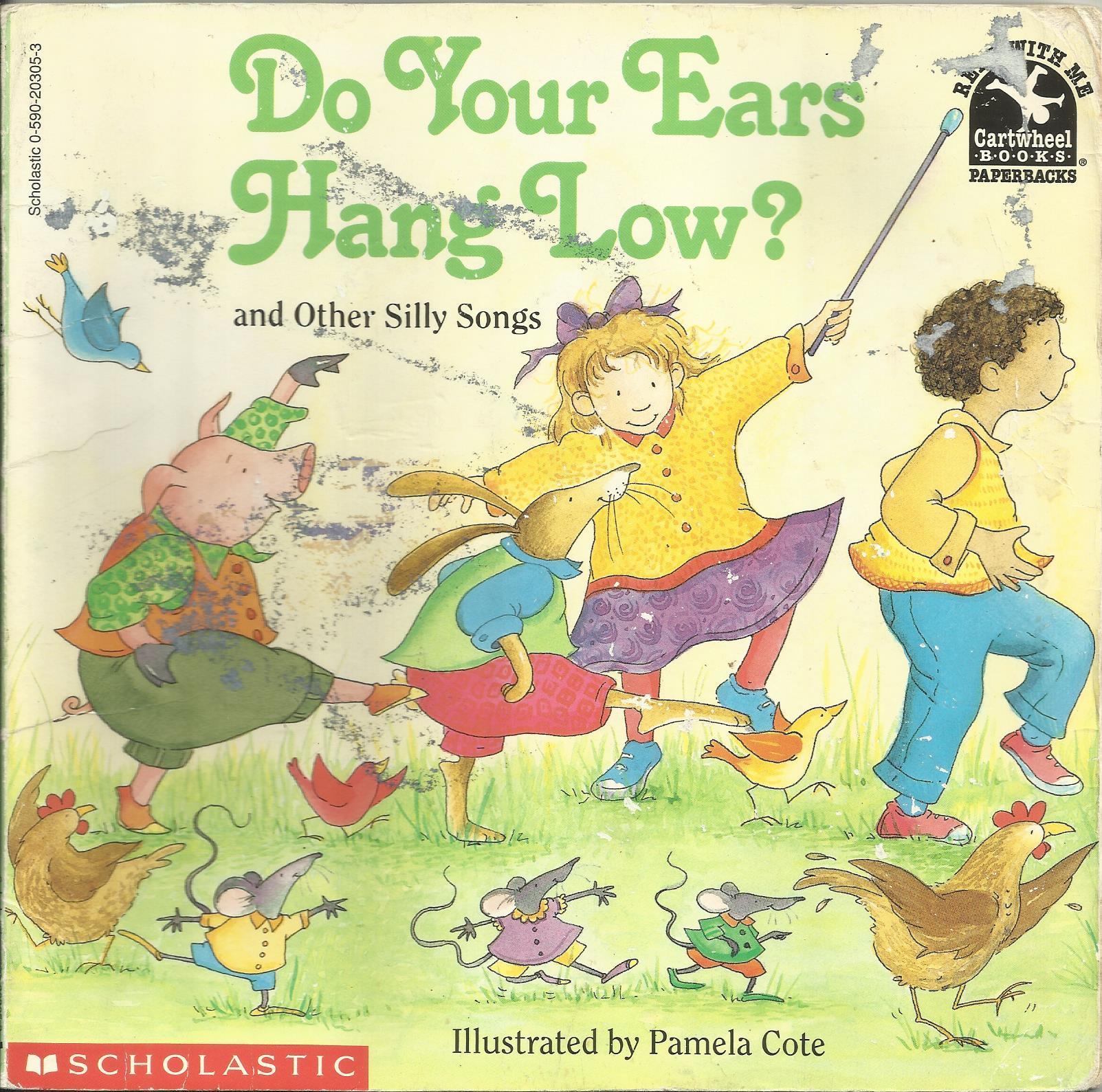Do Your Ears Hang Low? and Other Silly Songs by Pamela Cote | Goodreads