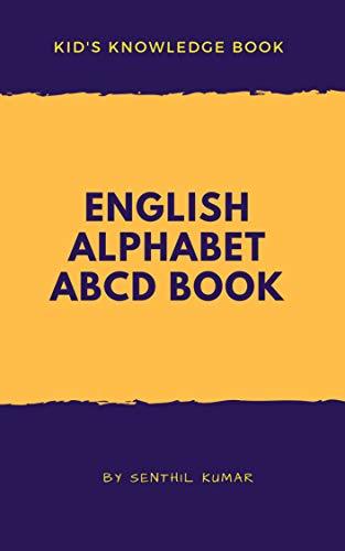 ENGLISH ALPHABET ABCD BOOK by Senthil Kumar | Goodreads