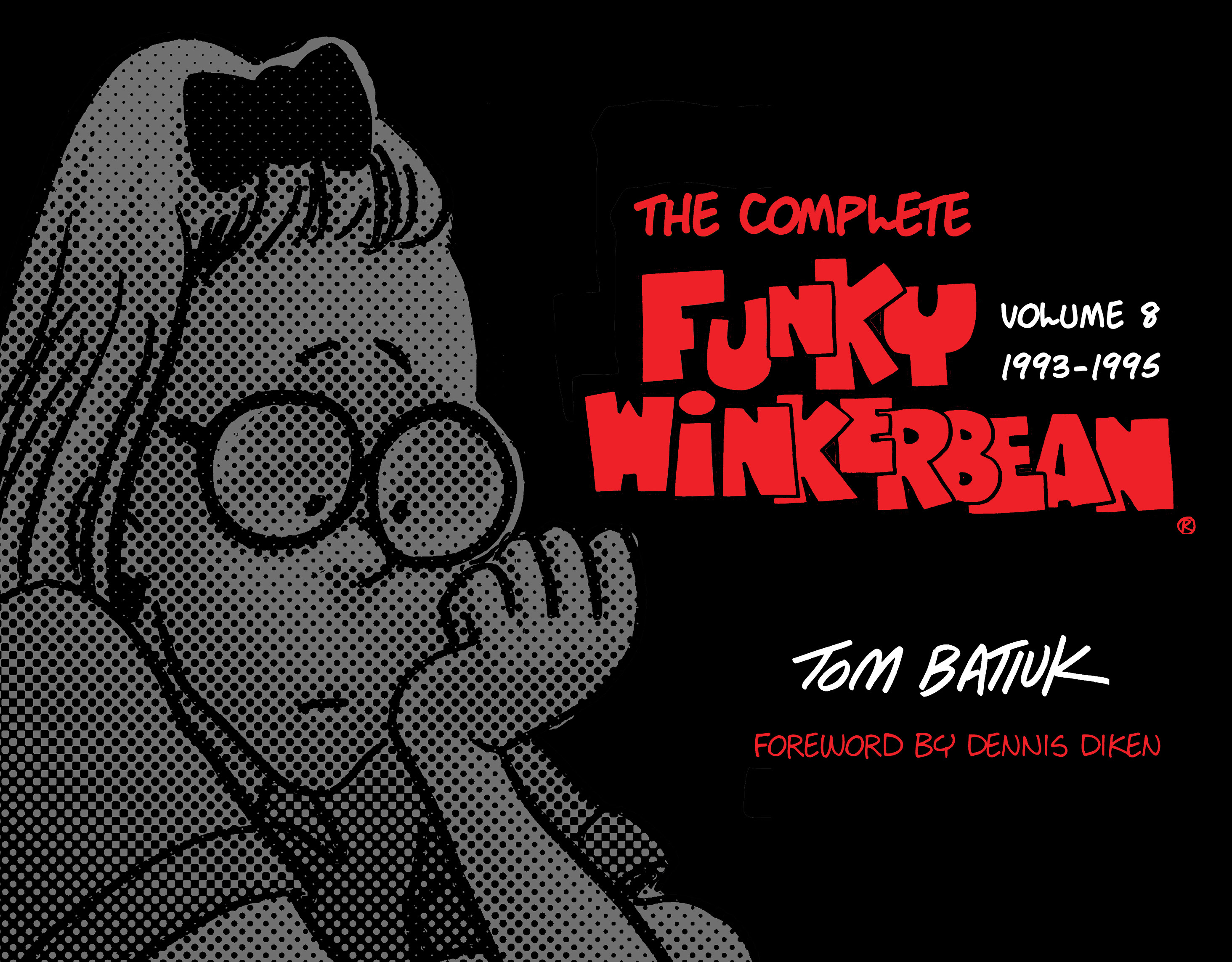 The Complete Funky Winkerbean Volume 8, 1993–1995 by Tom Batiuk | Goodreads