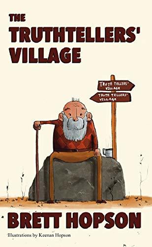 The Truthtellers' Village by Brett Hopson | Goodreads