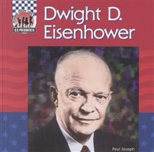 Dwight D. Eisenhower (United States Presidents) by Paul Joseph | Goodreads