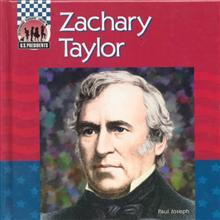 Zachary Taylor (United States Presidents) by Paul Joseph | Goodreads