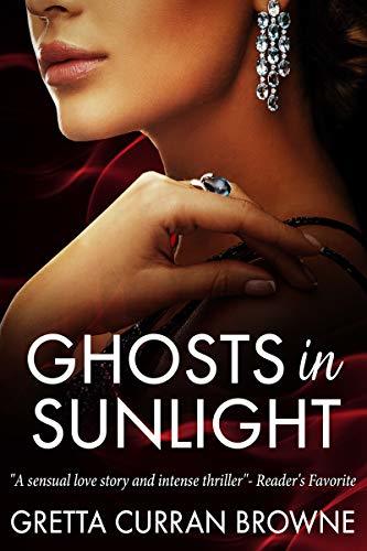 GHOSTS IN SUNLIGHT - Book 1 - Marian and Marc : - A beautiful and suspenseful love story from an ...