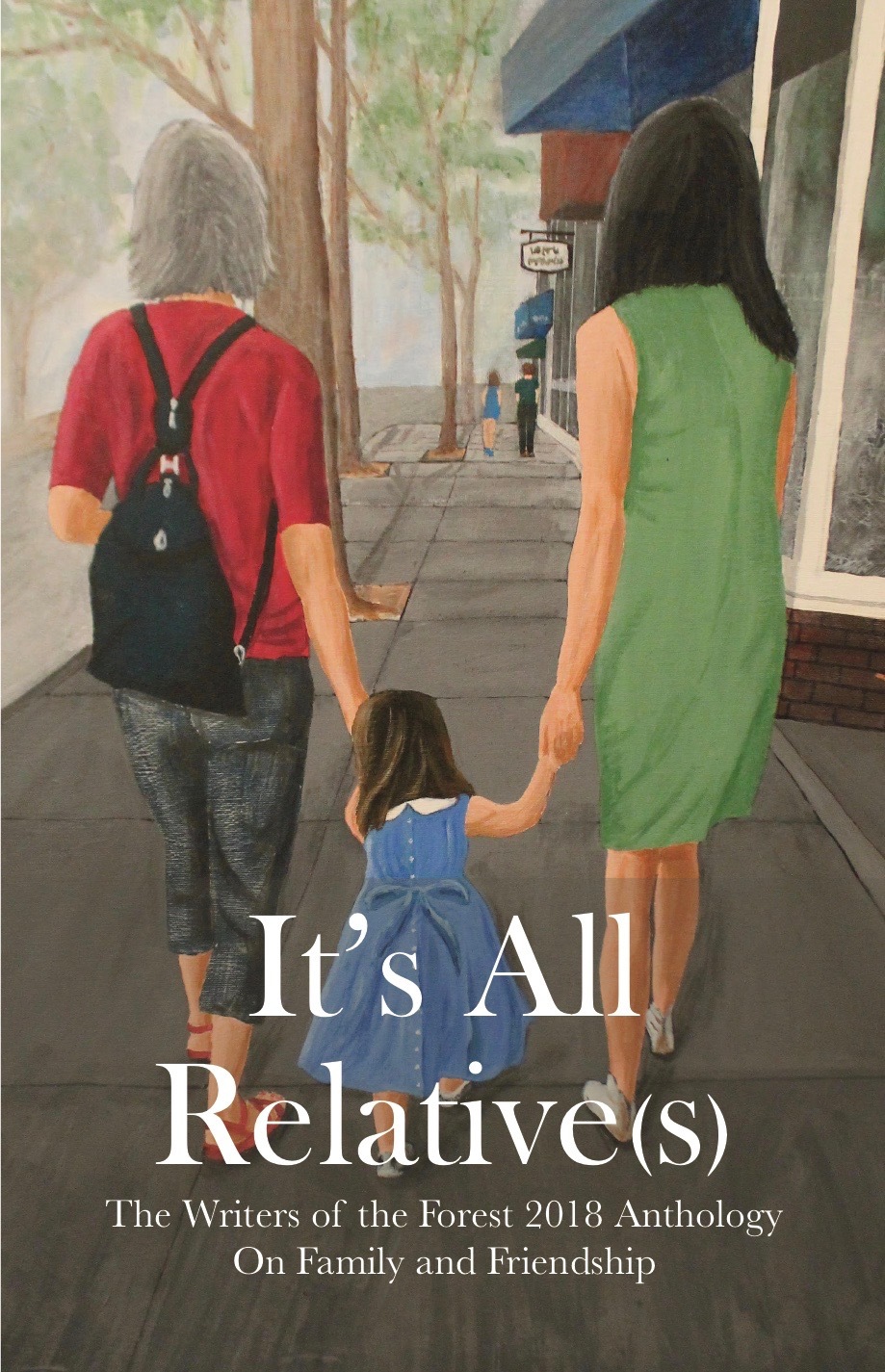 It's All Relative(s) by Writers of the Forest | Goodreads