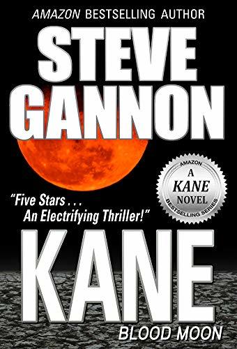 Kane: Blood Moon by Steve Gannon | Goodreads