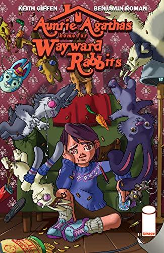 Auntie Agatha's Home for Wayward Rabbits by Keith Giffen | Goodreads