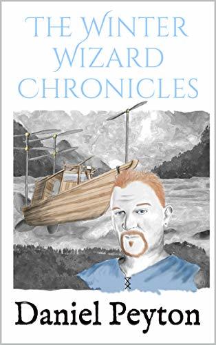 The Winter Wizard Chronicles: An Epic Fantasy Adventure by Daniel ...