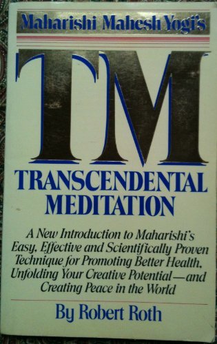 Transcendental Meditation by Robert Roth | Goodreads
