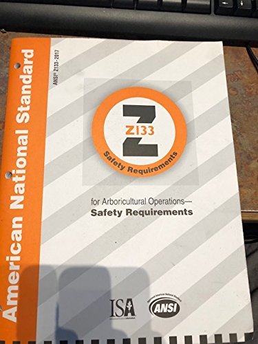 American National Standard Z133 Safety Requirements for Arboricultural ...