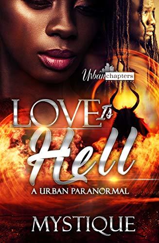 Love Is Hell by Mystique | Goodreads