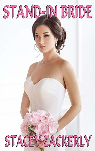 Stand-In Bride by Stacey Zackerly | Goodreads