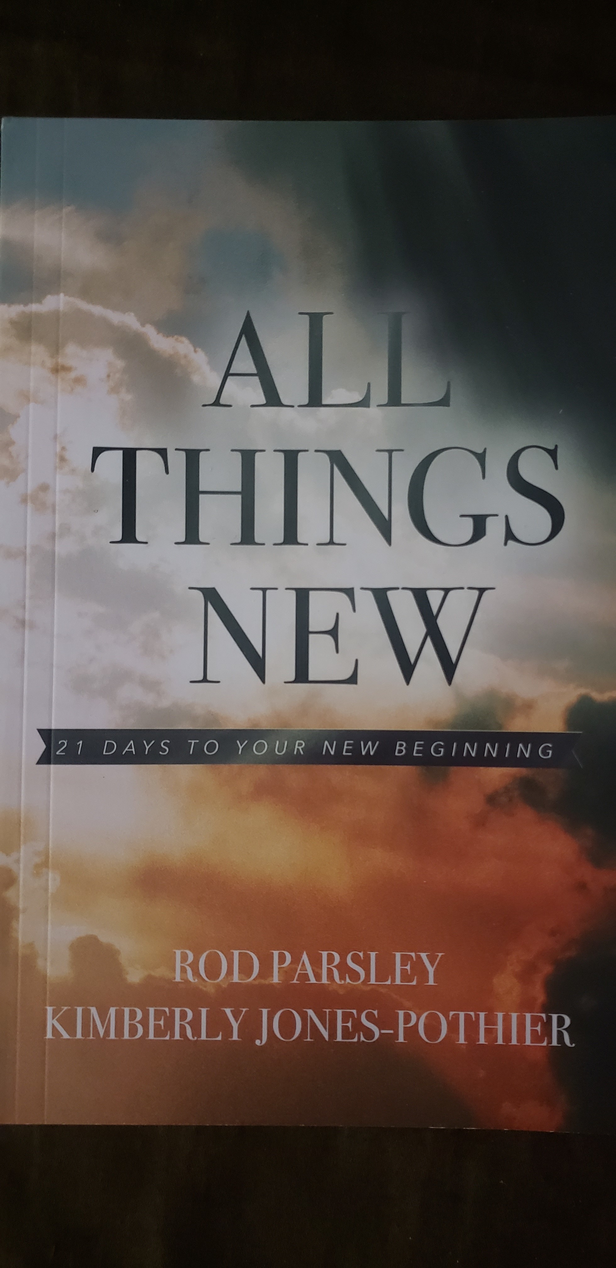 All Things New by Rod Parsley | Goodreads