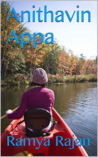 Anithavin Appa (ramya rajan) (Tamil Edition) by Ramya Rajan | Goodreads