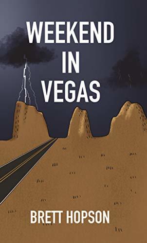 Weekend In Vegas by Brett Hopson | Goodreads