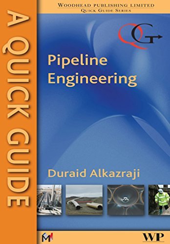 A Quick Guide to Pipeline Engineering (Quick Guides ) by D. Alkazraji ...