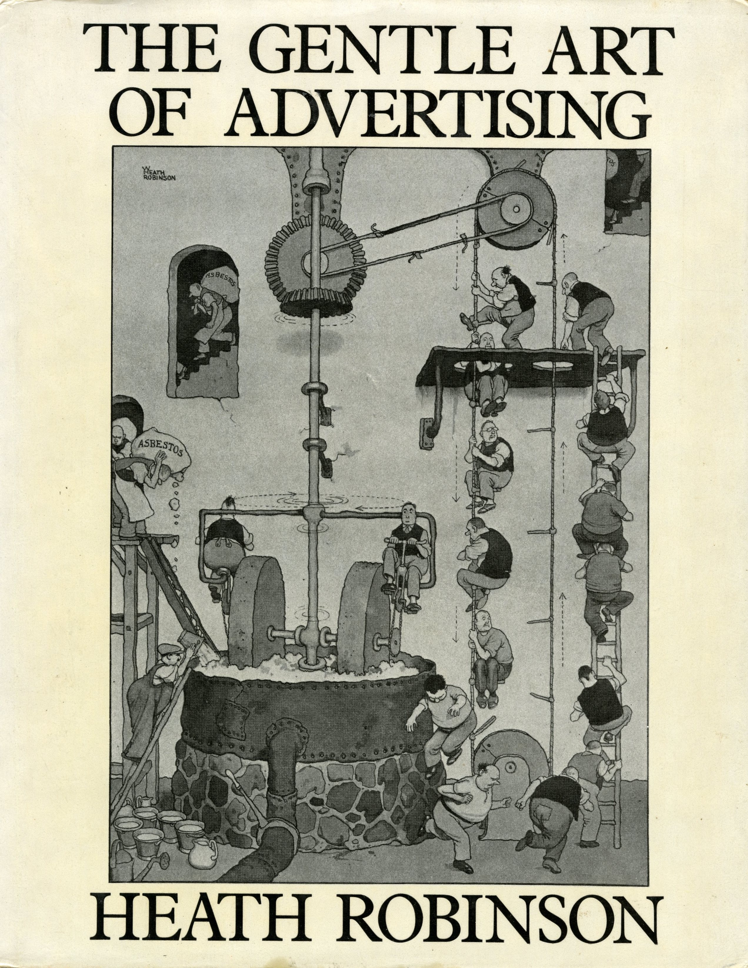 Gentle Art of Advertising by W. Heath Robinson | Goodreads