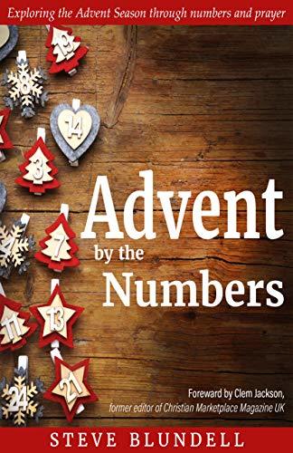 Advent by the Numbers: Exploring the advent season through numbers and ...