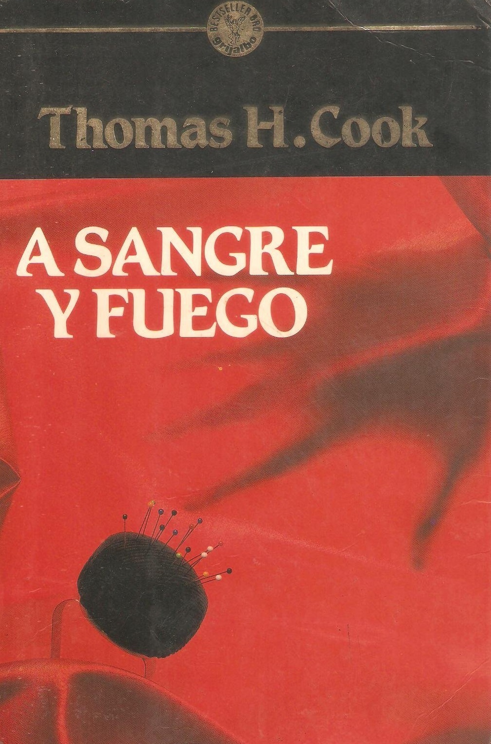 A sangre y fuego (Frank Clemons, #2) by Thomas H. Cook | Goodreads