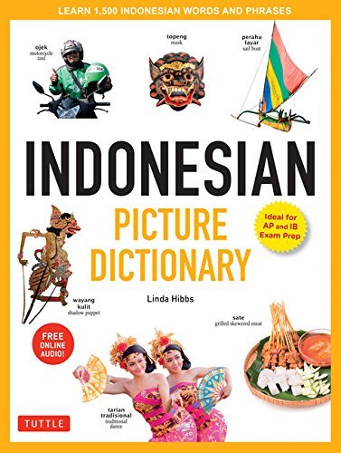 Indonesian Picture Dictionary: Learn 1,500 Indonesian Words and ...