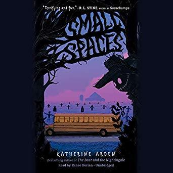 Small Spaces by Katherine Arden | Goodreads