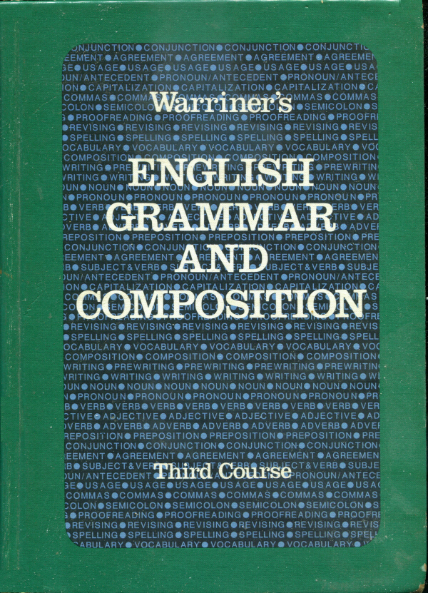 Warriner's English Grammar and Composition, 3rd Course by John E ...