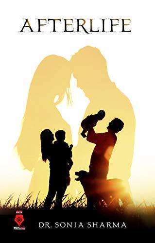 Afterlife by Sonia Sharma | Goodreads