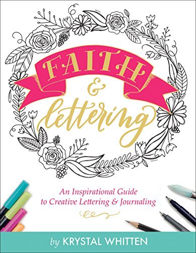 Faith & Lettering: An Inspirational Guide to Creative Lettering ...