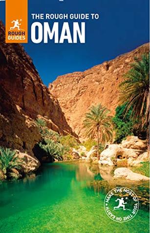 The Rough Guide to Oman (Travel Guide eBook) by Rough Guides | Goodreads