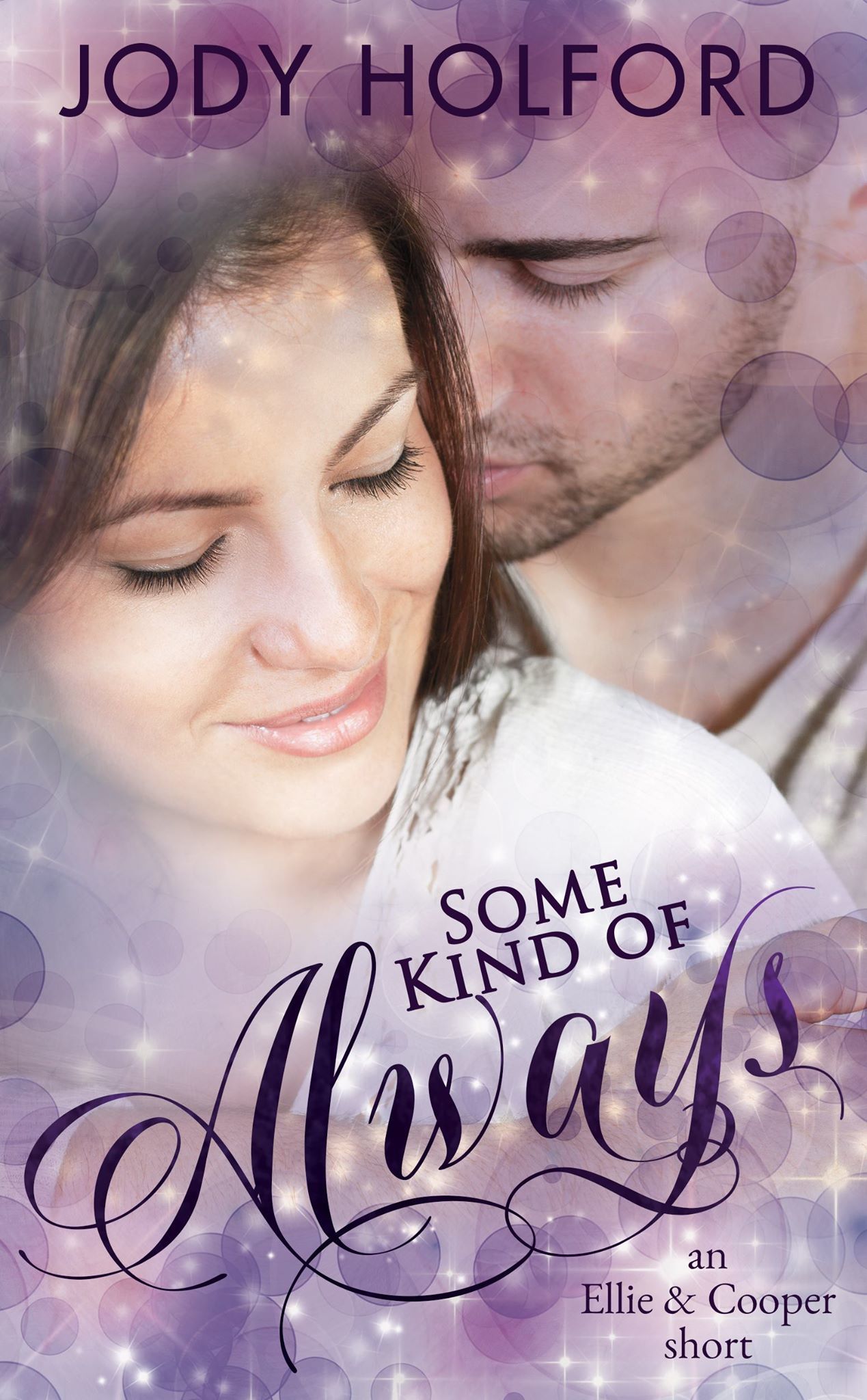 Some Kind of Always (Some Kind of Series #4) by Jody Holford | Goodreads