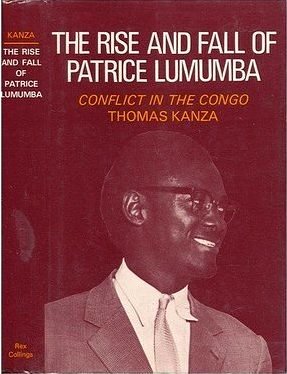 The Rise And Fall of Patrice Lumumba: Conflict In The Congo by Thomas R ...